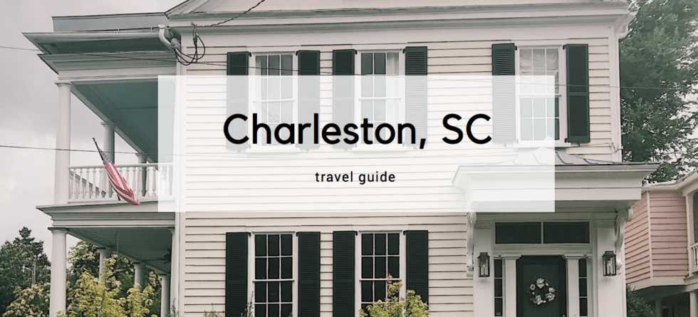 What to do in Charleston: Summer Travel Guide – LORI DENNIS