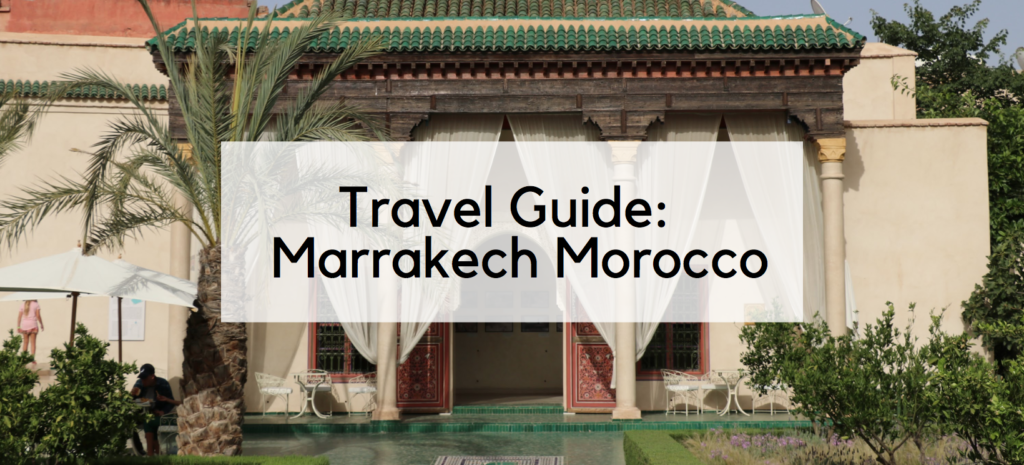 Travel Guide: A Day in the Marrakech Medina – LORI DENNIS